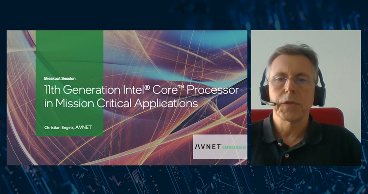 Avnet Embedded co-hosts webinar with Intel on 11th generation ...